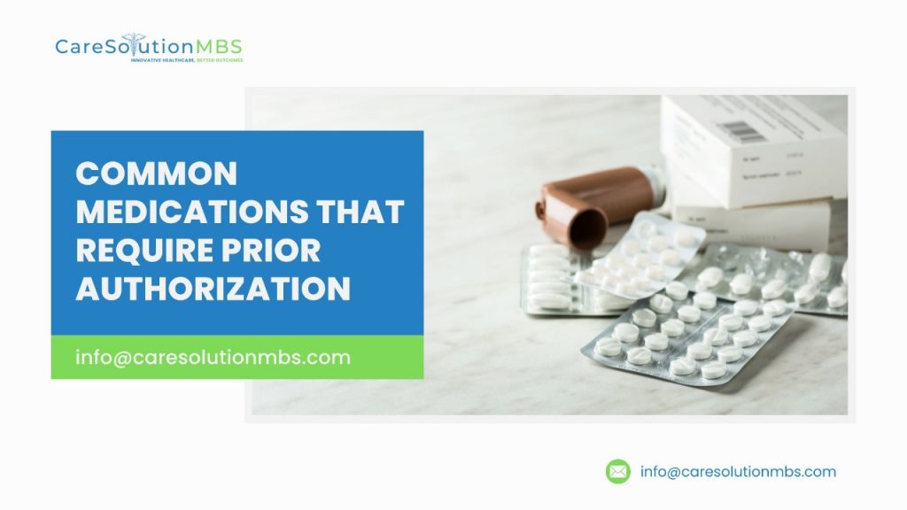Common Medications That Require Prior Authorization - CareSoultion MBS