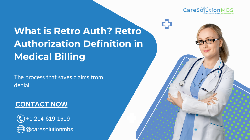 5 Massive Benefits of Retro Authorization in Medical Billing