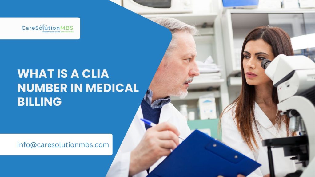 What Is a CLIA Number in Medical Billing - CareSoultion MBS