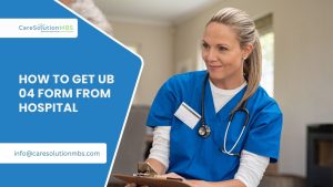 How to Get UB 04 Form from Hospital - CareSoultion MBS