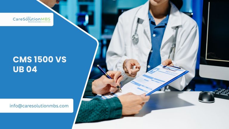 CMS 1500 vs UB 04 Guide to Professional Facility Billing - CareSoultion MBS